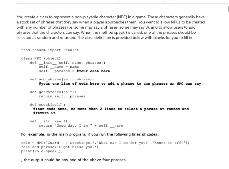 You create a class to represent a non-playable | Chegg.com