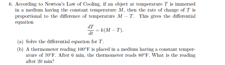 Solved According to Newton's Law of Cooling, if an object at | Chegg.com