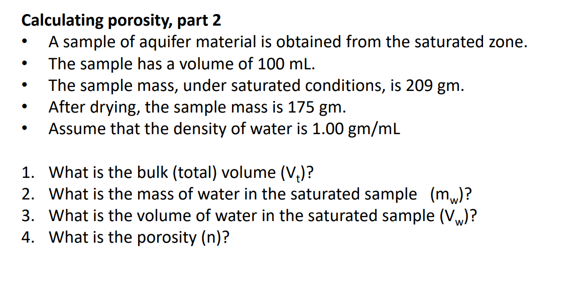 Solved Calculating porosity, part 2 - A sample of aquifer | Chegg.com