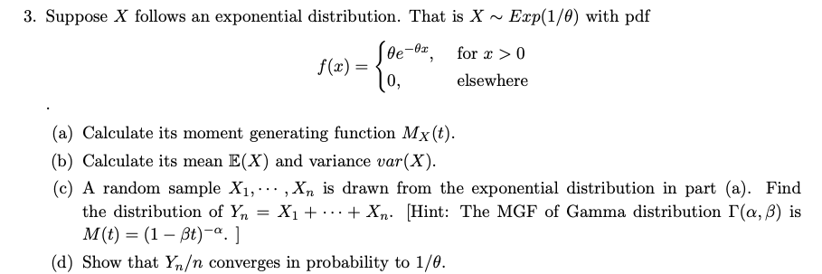 Solved 3. Suppose X follows an exponential distribution. | Chegg.com