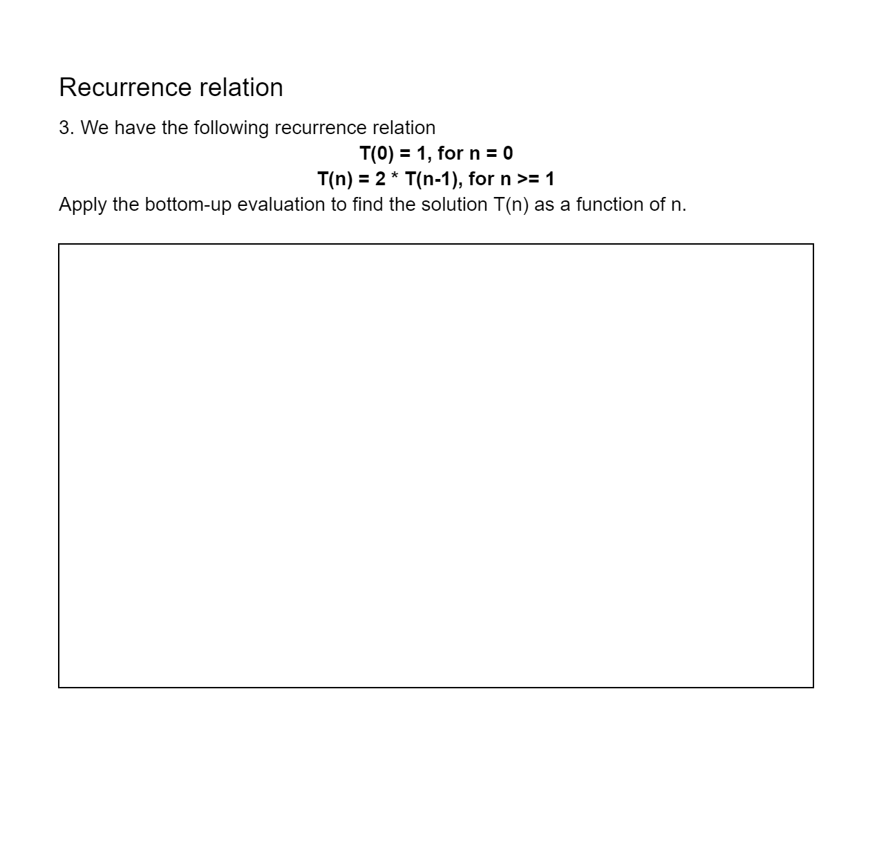 Solved Recurrence Relationwe Have The Following Recurrence