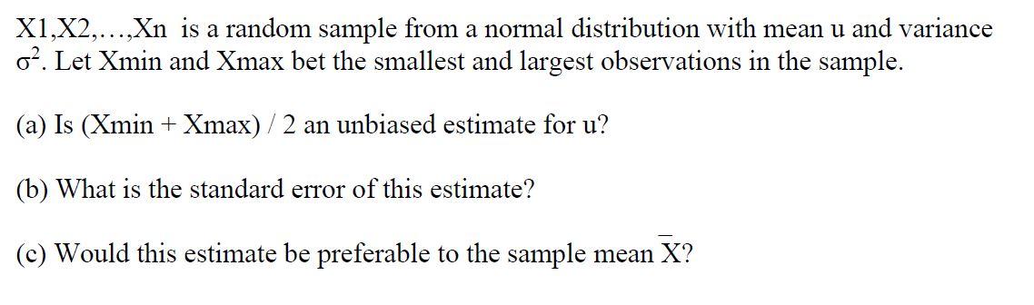 Solved X1,x2,...,Xn is a random sample from a normal | Chegg.com
