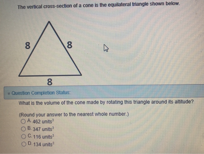 Solved The vertical cross-section of a cone is the | Chegg.com