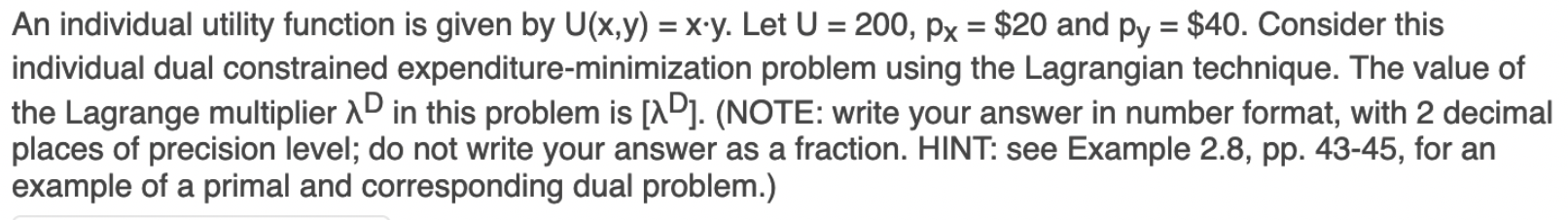Solved An individual utility function is given by U(x,y) = | Chegg.com