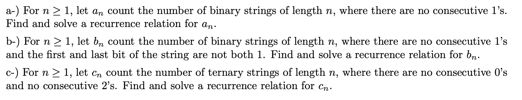 Solved a-n≥1, ﻿let an ﻿count the number of ﻿binary strings | Chegg.com