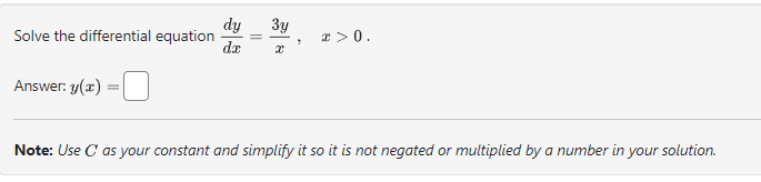 Solved Solve the differential equation dxdy=x3y,x>0. Answer: | Chegg.com