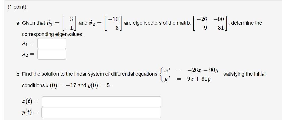 Solved (1 point) -10 -26 -90 a. Given that v = and v2 = [ و | Chegg.com