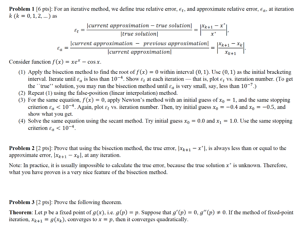 Solved **** Problem 1 [6 pts]: For an iterative method, we | Chegg.com