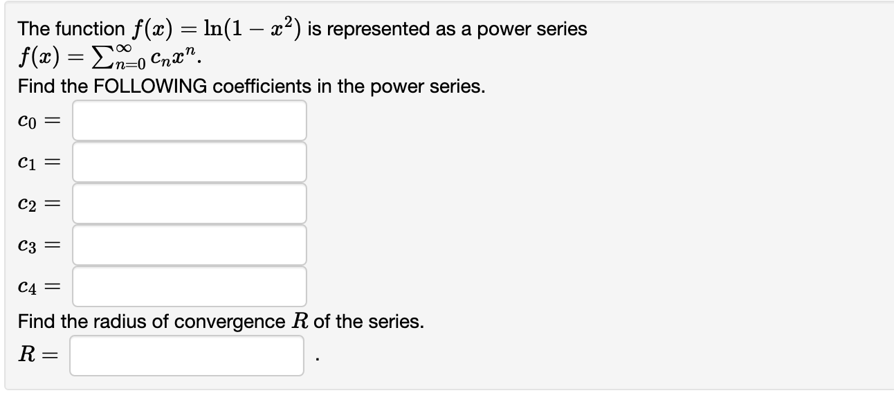 Solved The function f(x)=ln(1−x2) is represented as a power | Chegg.com