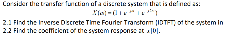 Solved Consider the transfer function of a discrete system | Chegg.com