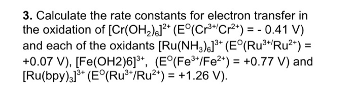 Solved 3. Calculate the rate constants for electron transfer | Chegg.com