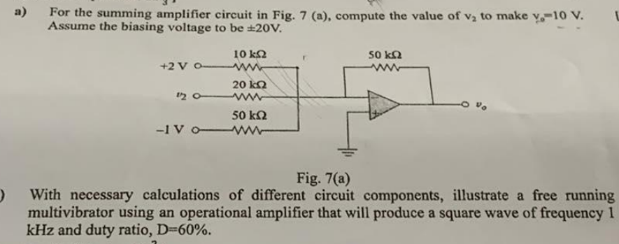 Solved a) For the summing amplifier circuit in Fig. 7 (a), | Chegg.com