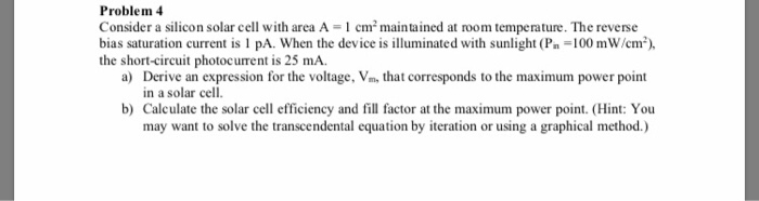 Solved Problem 4 Consider a silicon solar cell with area A- | Chegg.com