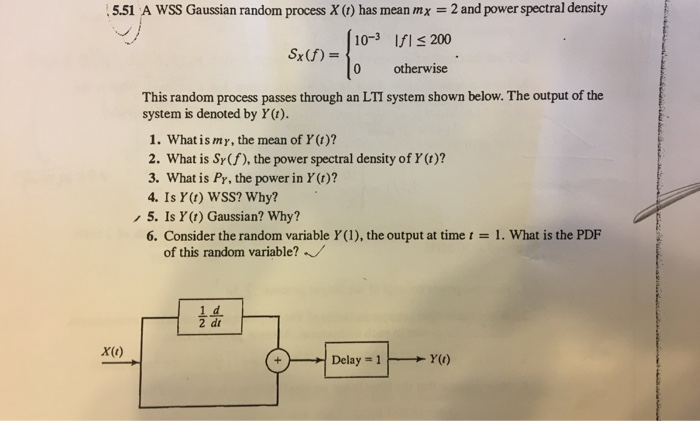 Solved A WSS Gaussian random process X (t) has mean m_x = 2 | Chegg.com