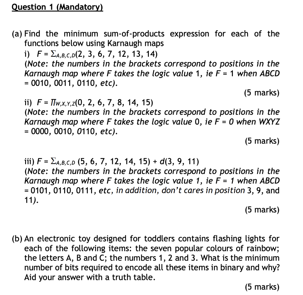 Solved Question 1 (Mandatory) (a) Find the minimum | Chegg.com