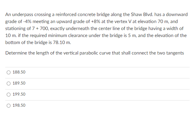 Solved An underpass crossing a reinforced concrete bridge | Chegg.com