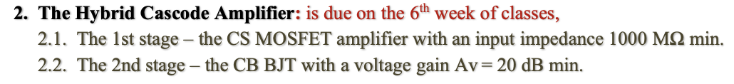 2. The Hybrid Cascode Amplifier: is due on the 6th | Chegg.com