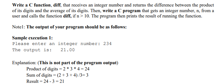 Solved Write a C function, diff, that receives an integer | Chegg.com