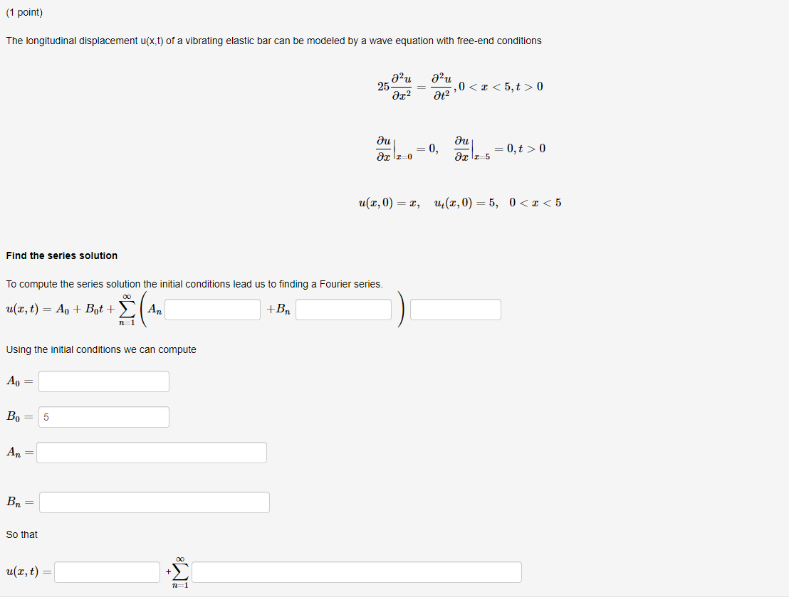 Solved (1 point) The longitudinal displacement u(x,t) of a | Chegg.com