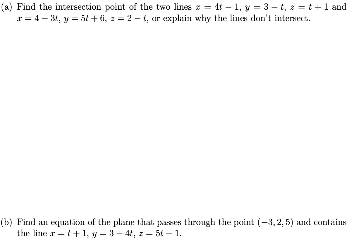 Solved a) Find the intersection point of the two lines | Chegg.com
