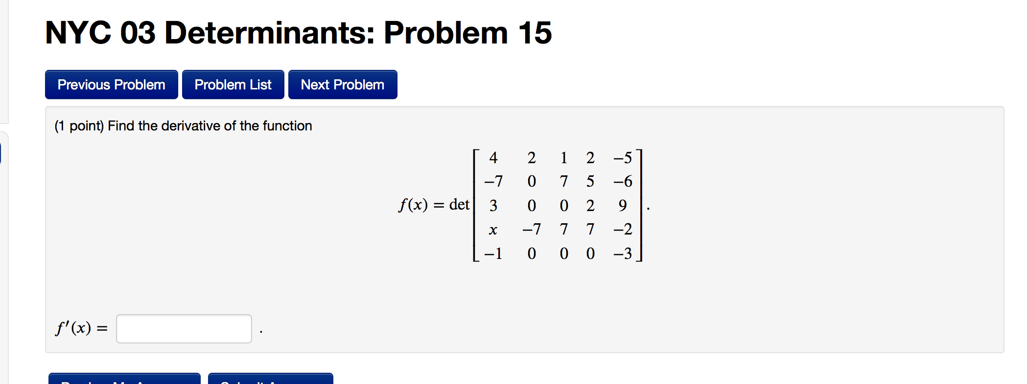 Solved NYC 03 Determinants: Problem 15 Previous Problem | Chegg.com