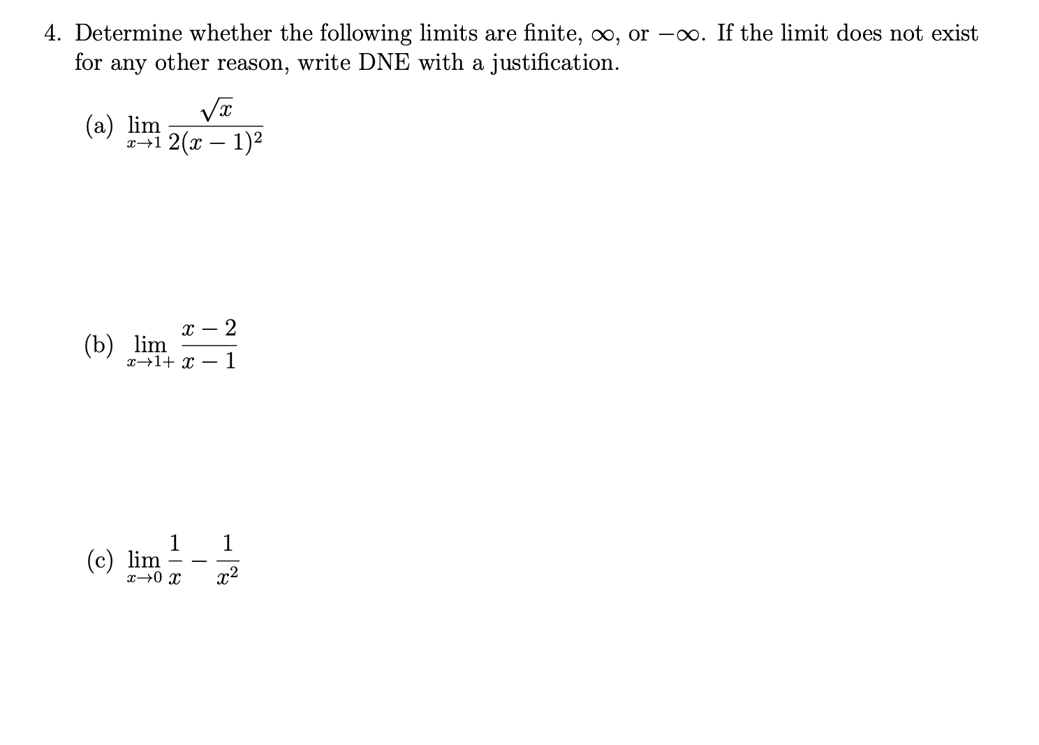 Solved Determine whether the following limits are finite, ∞, | Chegg.com
