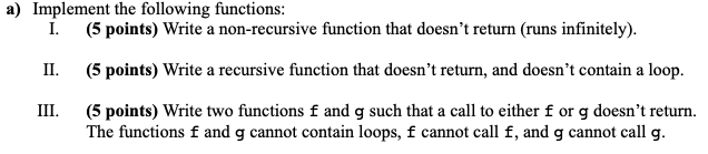 Solved a) Implement the following functions: I. (5 points) | Chegg.com