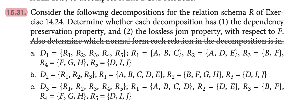 Solved 31. Consider the following decompositions for the | Chegg.com