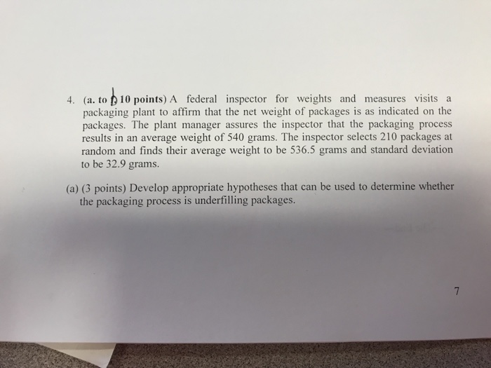 Solved 4. (a. to 10 points) A federal inspector for weights | Chegg.com
