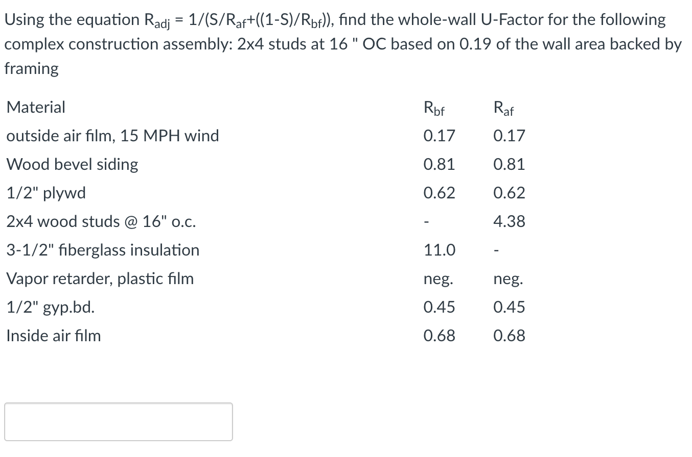 Solved = Using the equation Radj = 1/(S/Raf+((1-S)/Rbf)), | Chegg.com