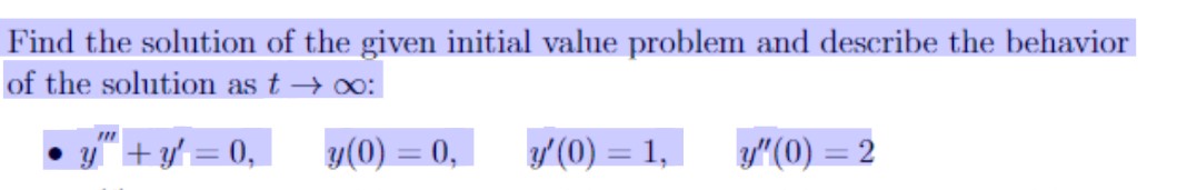 Solved Find the solution of the given Find the solution of | Chegg.com