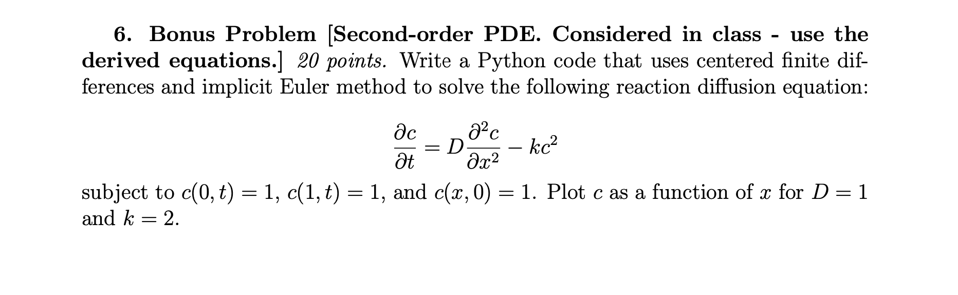 Solved Bonus Problem [Second-order PDE. Considered in class | Chegg.com Solved Bonus Problem [Second-order PDE. Considered in class | Chegg.com