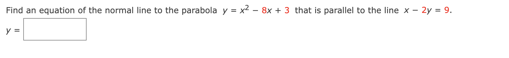 Solved Find an equation of the normal line to the parabola | Chegg.com