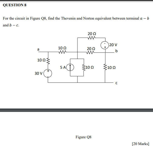 Solved QUESTION 8 For the circuit in Figure Q8, find the | Chegg.com