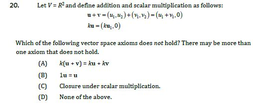 Solved 20. Let V= R2 and define addition and scalar | Chegg.com