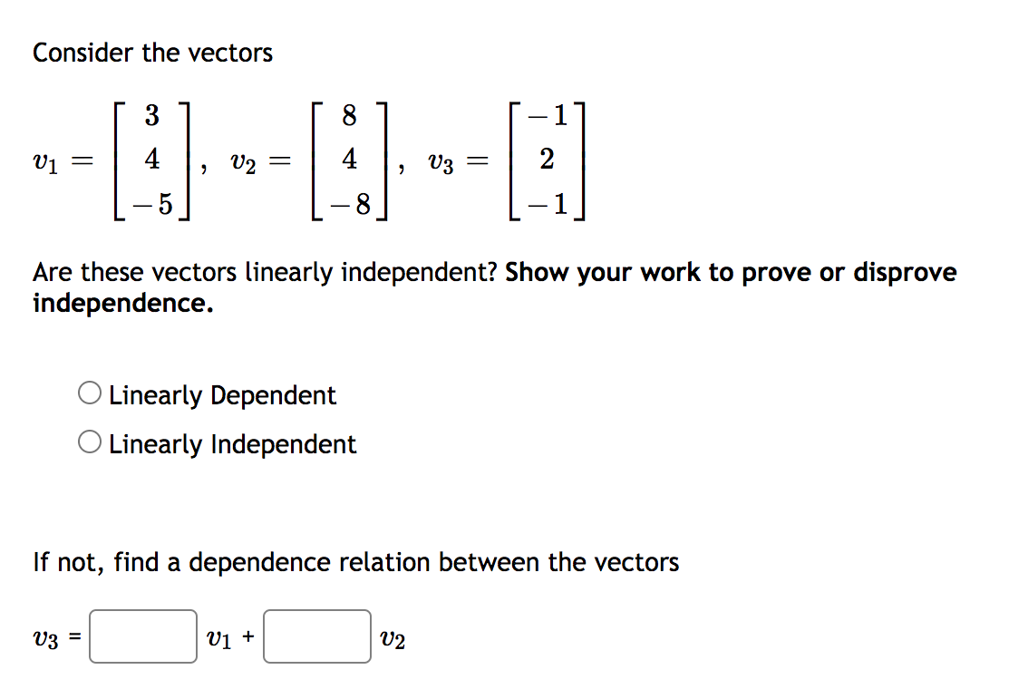 Solved Consider the vectors 1 ---- , V3 = 2 Are these | Chegg.com
