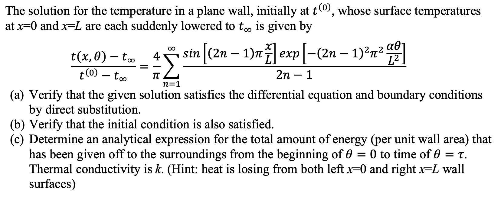 Solved The solution for the temperature in a plane wall, | Chegg.com
