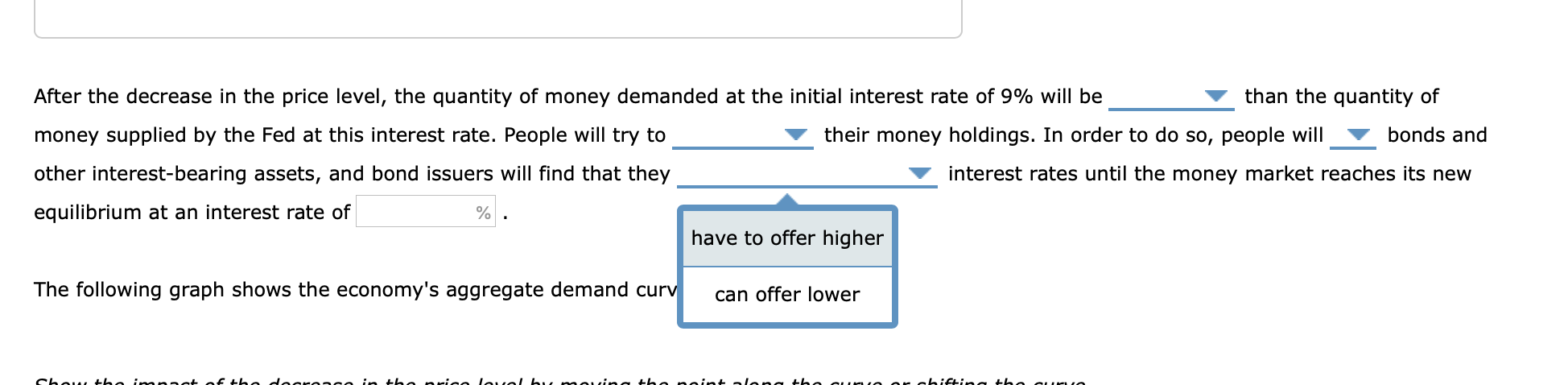 Solved Show the impact of the decrease in the price level by | Chegg.com