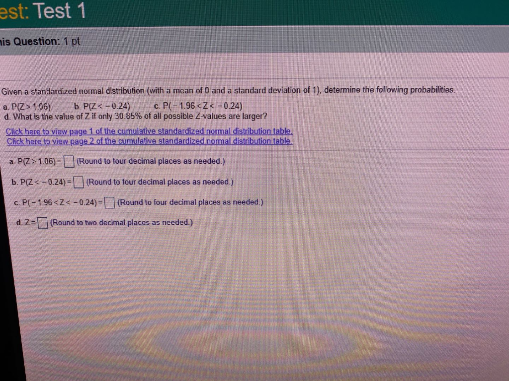 Solved est: Test 1 is Question: 1 pt Given a standardized | Chegg.com