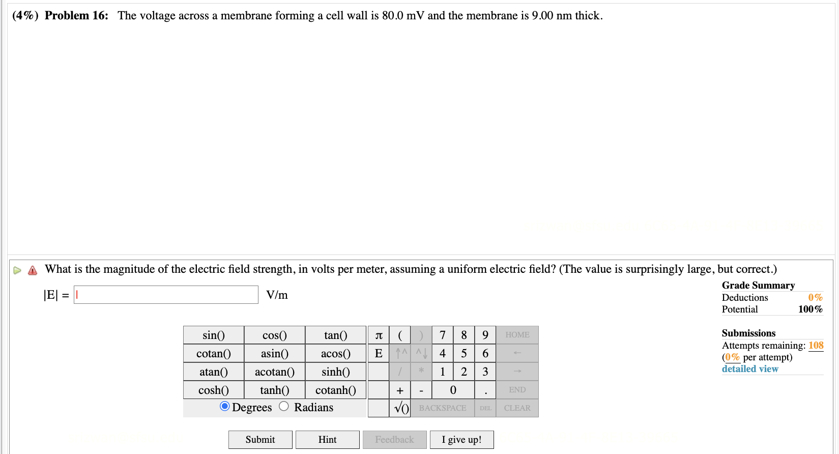 Solved (4\%) Problem 16: The voltage across a membrane | Chegg.com