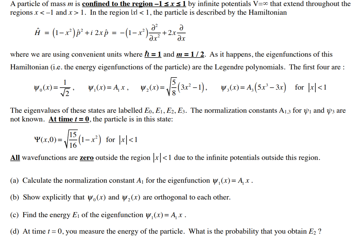 Solved A particle of mass m is confined to the region -1 sxs | Chegg.com