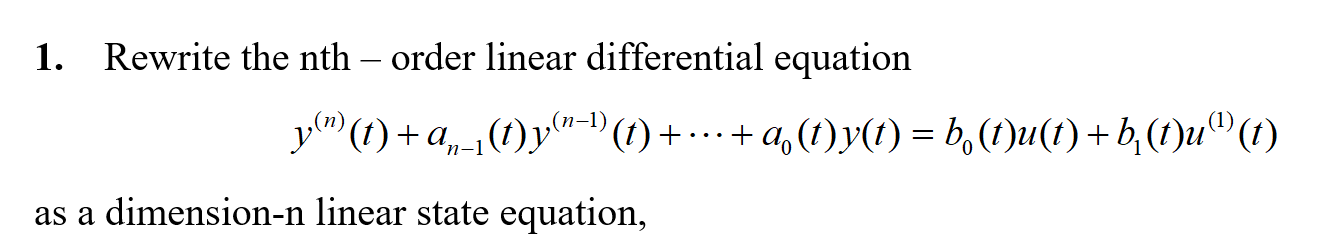 Solved 1 Rewrite The Nth Order Linear Differential Chegg