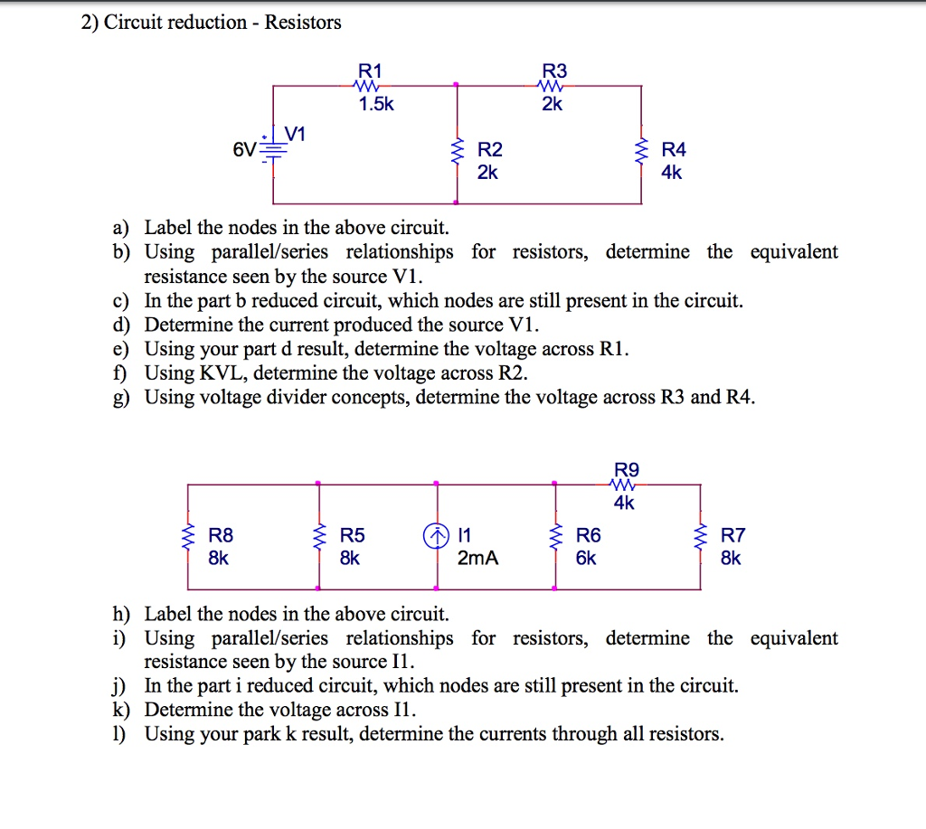 Solved 2) Circuit reduction - Resistors R1 R3 1.5k 2k V1 R2 | Chegg.com