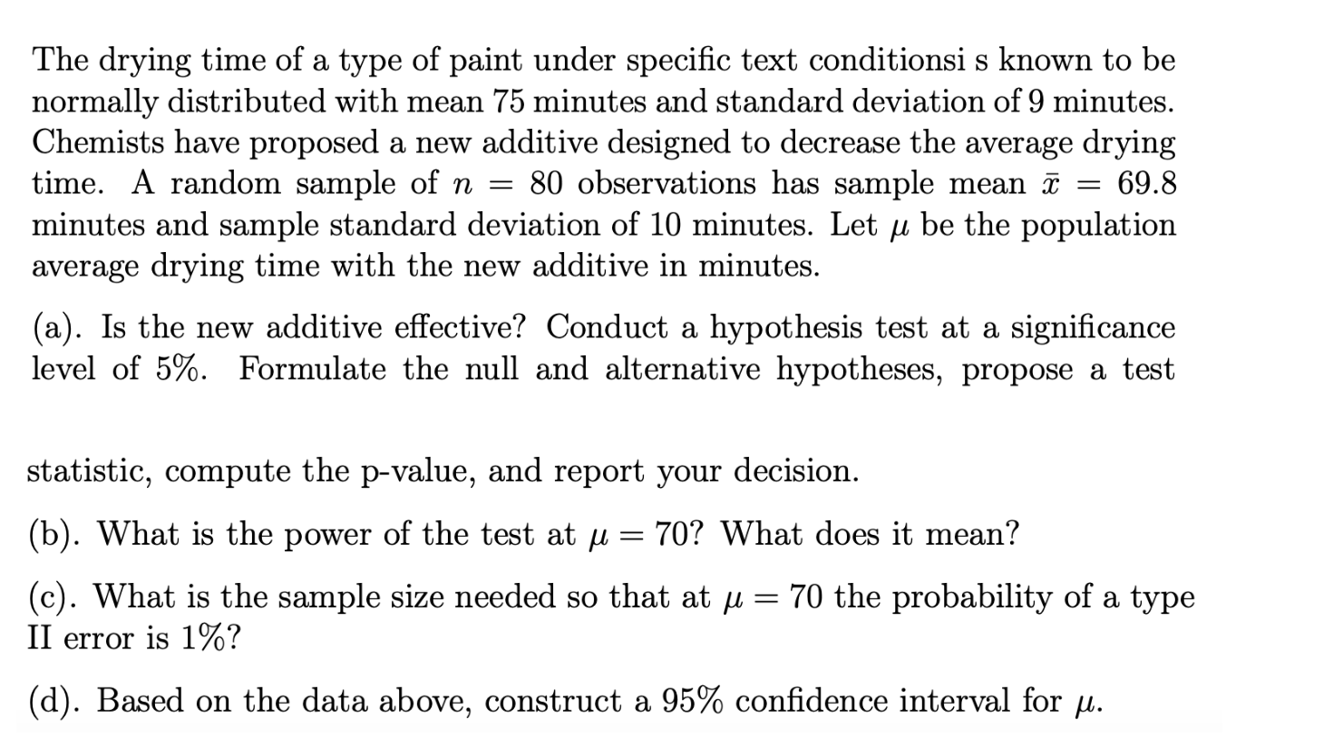 Solved The drying time of a type of paint under specific | Chegg.com
