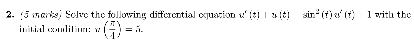 Solved 2. (5 marks) Solve the following differential | Chegg.com