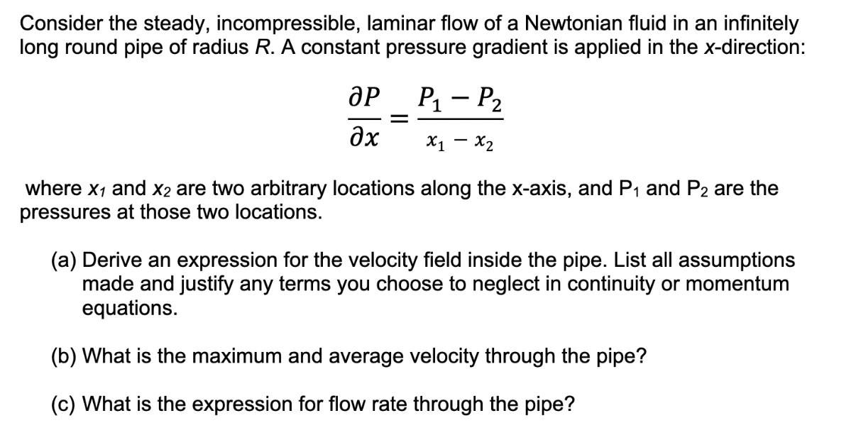 [Solved]: Consider the steady, incompressible, laminar flo