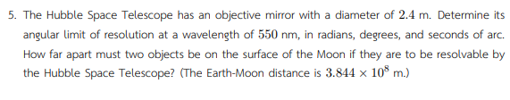 Solved 5. The Hubble Space Telescope has an objective mirror | Chegg.com