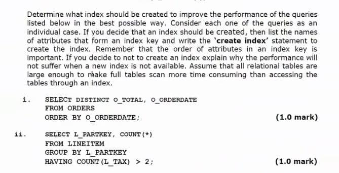 Solved Determine what index should be created to improve the | Chegg.com