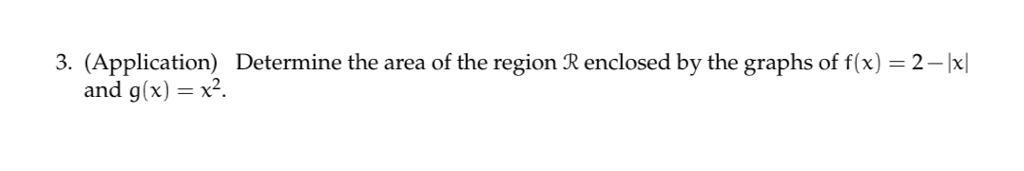 Solved 3. (Application) Determine the area of the region R | Chegg.com