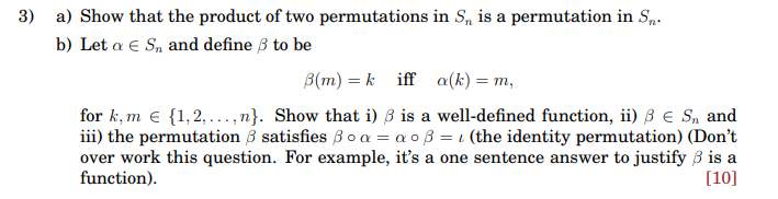 Solved a) Show that the product of two permutations in Sn is | Chegg.com